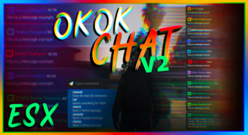 okokChatV2 [ESX] - ESX - LauncherLeaks